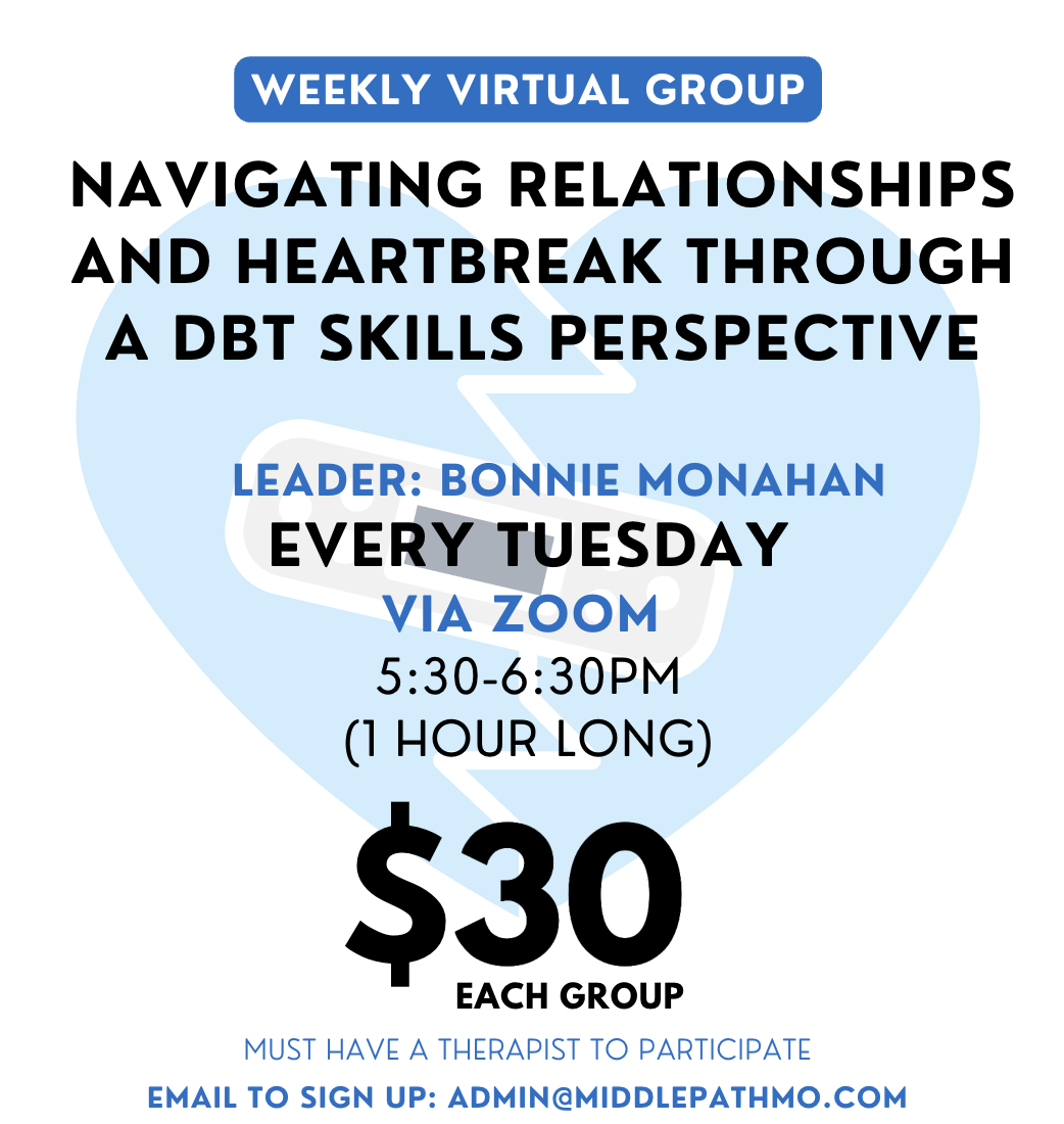 New Weekly DBT Group: Navigating Relationships and Heartbreak with ...